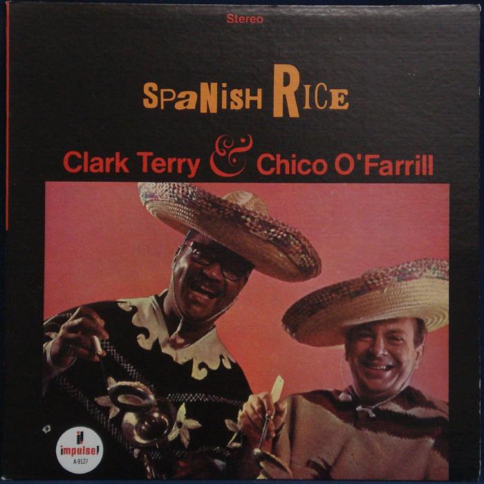 SPANISH RICE/CLARK TERRY CHICO OFARRILL
