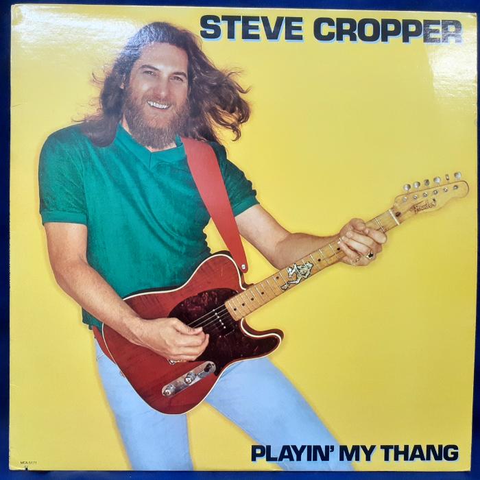 PLAYIN MY THANG/STEVE CROPPER