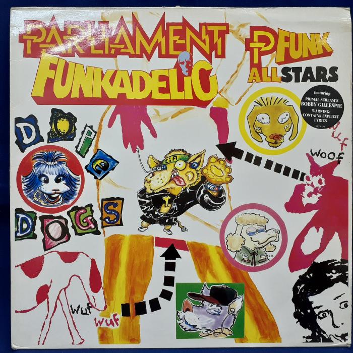 DOPE DOGS/PARLIAMENT FUNKADELIC P-FUNK ALLSTARS